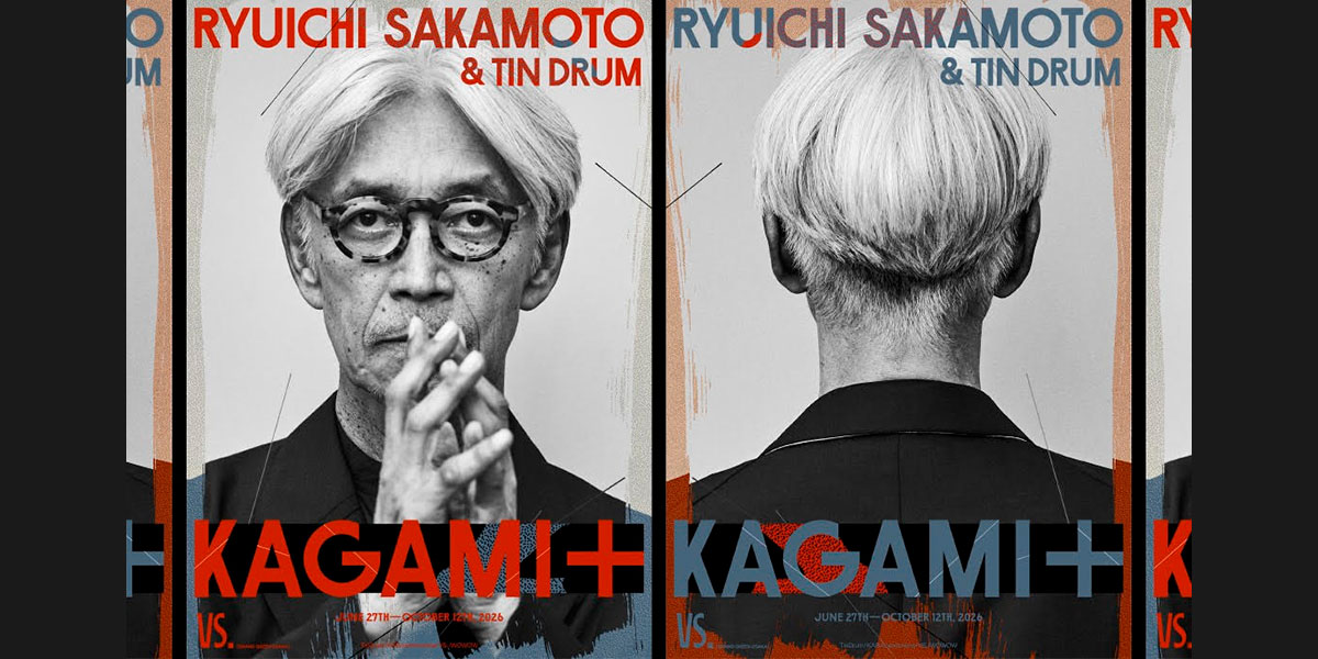 Ryuichi Sakamoto & Tin Drum | KAGAMI+ | Fragile フラジャイル 大阪